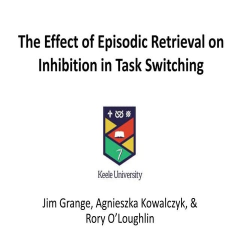 The effect of episodic retrieval on inhibition in task switching | PPT