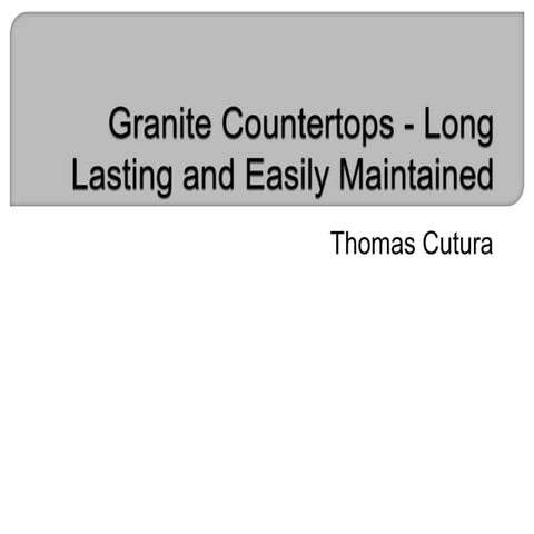 Granite Countertops - Long Lasting and Easily Maintained | PPTX | Bath ...