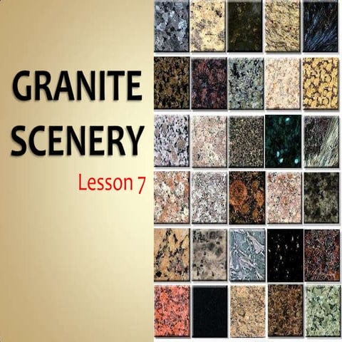 Granite scenery lesson 7 | PPTX