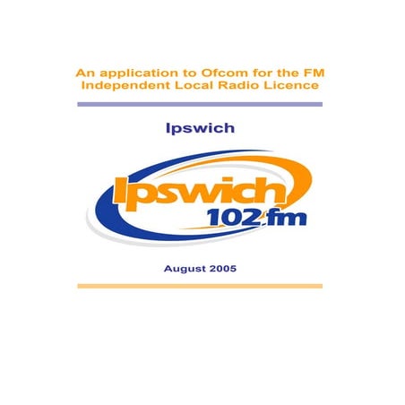 'An Application To Ofcom For The FM Independent Local Radio Licence For ...