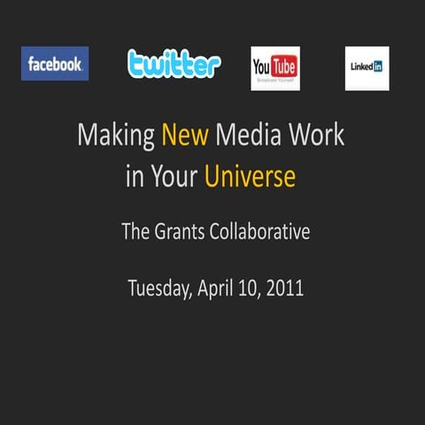 Making New Media Work in Your Universe | PPTX