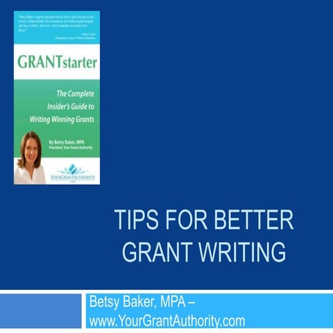 Tips for Better Grant Writing | PPT