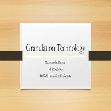 Granulation Technology Pptx