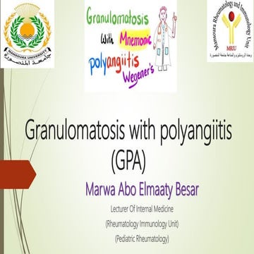 Granulomatosis polyangitis GPA | PPTX