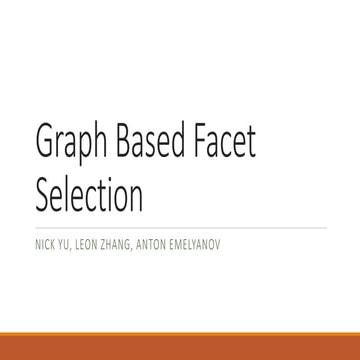 Graph based facet selection | PPT