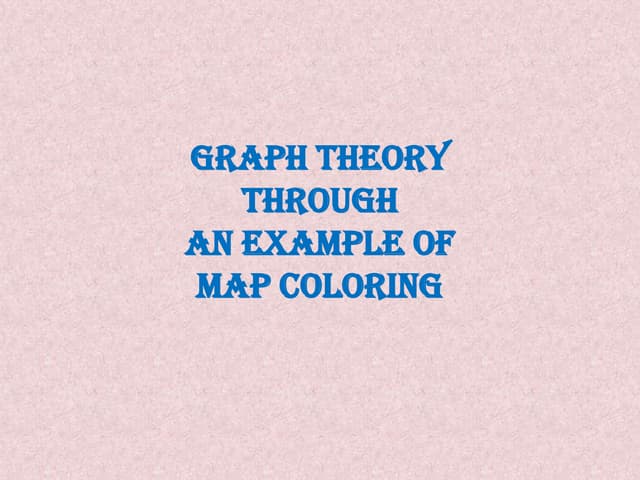 GRAPH COLORING AND ITS APPLICATIONS | PPT