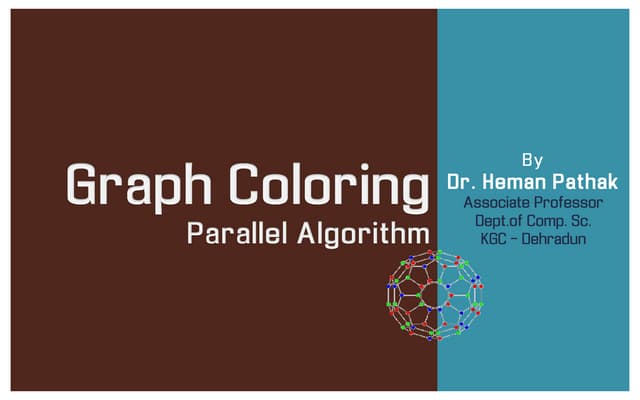 Parallel Algorithm For Graph Coloring Ppt