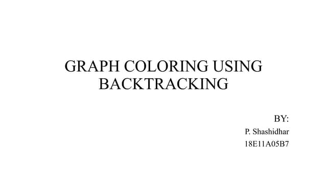 Graph coloring using backtracking | PPT Graph coloring using backtracking | PPT
