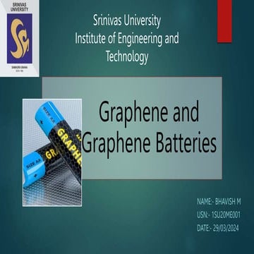 Graphene and Graphene Batteries and their future use.pptx