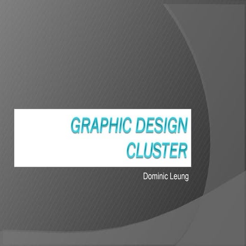 Graphic Design Cluster | PPT