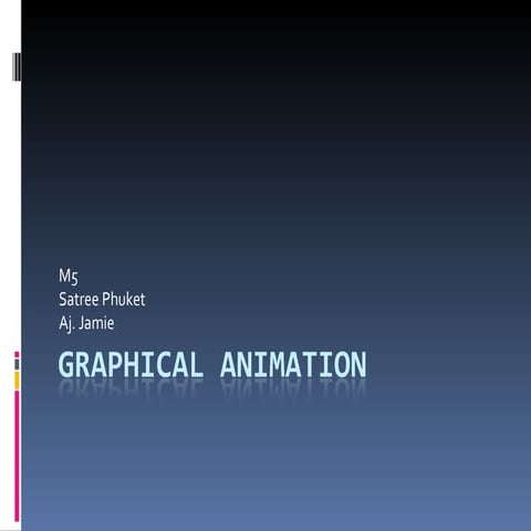 M5 Graphical Animation - Introduction | PPT
