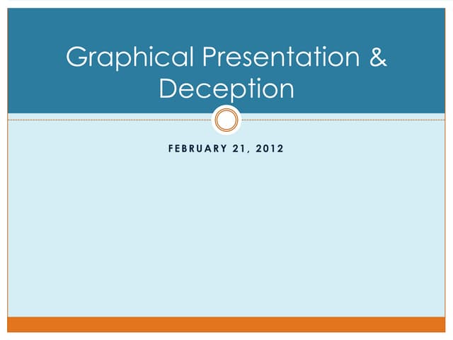 Graphical Presentation And Deception Pptx