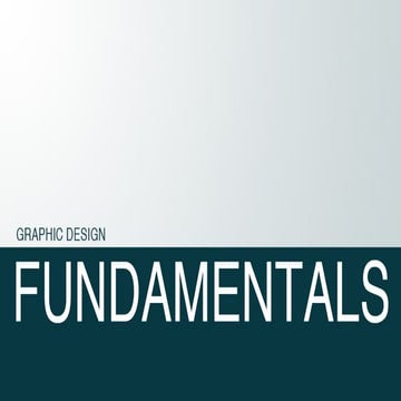 Graphic Design Fundamentals | PPT