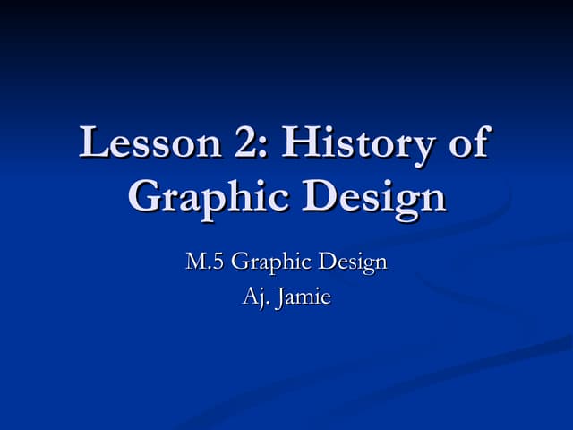 A history of graphic design | PPTX