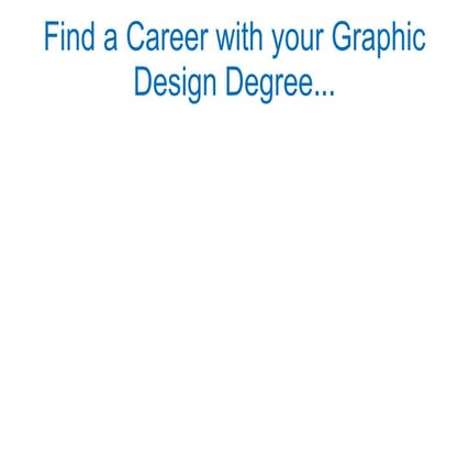 Career options with a graphic design degree | PPT