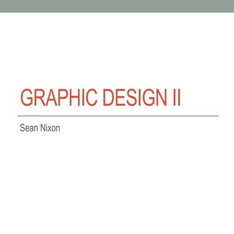 Graphic design ii | PPTX