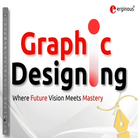 Graphic Design Training with Real-World Projects| Erginous Technologies ...