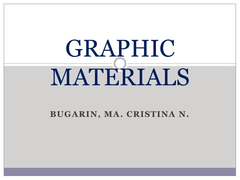 Graphic materials