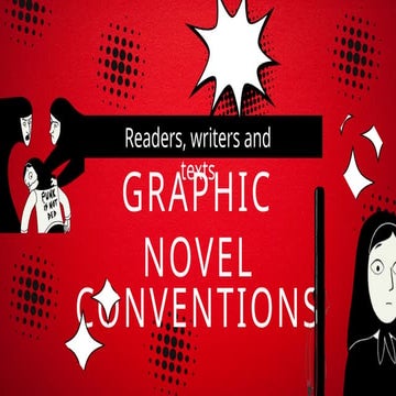 Graphic Novel Conventions and Comic Novel .pptx