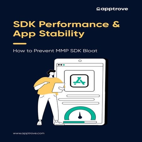 Effective Strategies to Prevent MMP SDK Bloat and Optimize App Performance | PDF