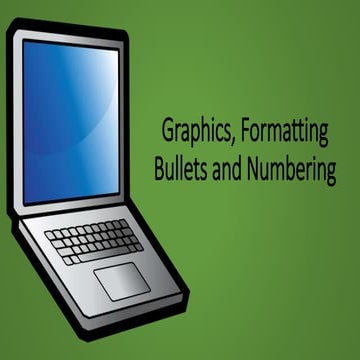 Computer 3 Graphics Formatting Bullets And Numbering Pptx Desktop