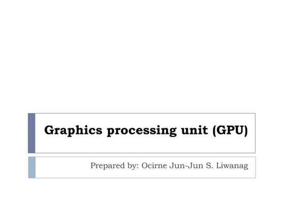 Graphics Processing Units | PPT