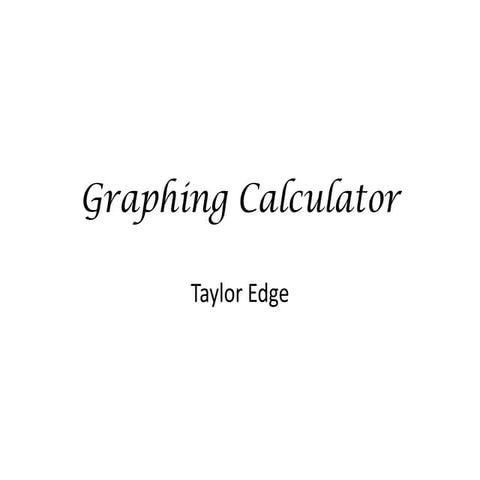 Graphing calculator | PPTX | Science
