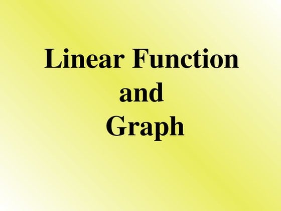 Graphinglinfunctions1pptgraphinglinfunctions1pptgraphinglinfunctions1ppt