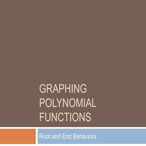 Graphing polynomial functions | PPT