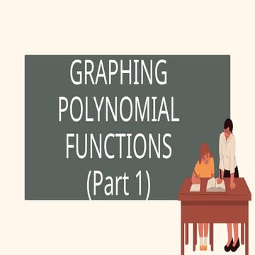 Graphing_Polynomial_Functions_Lesson.pptx