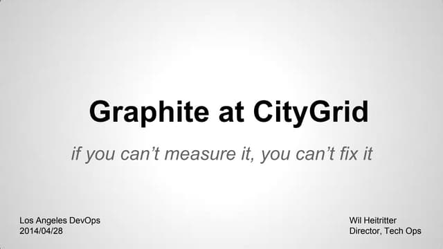 Graphite At Citygrid La Devops April 2014 Ppt
