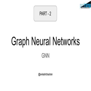 Graph Neural Networks GNN intro- Part2.pdf