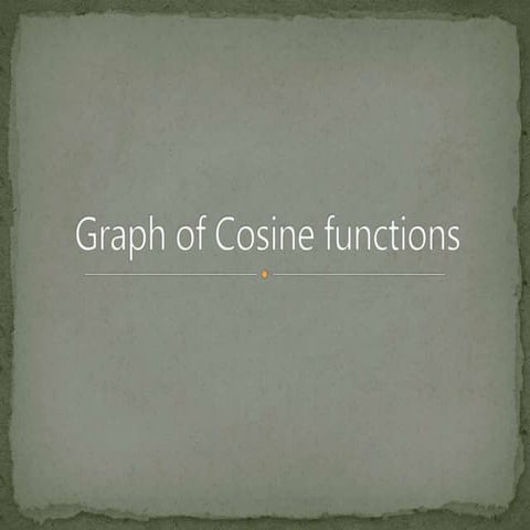 Graph of Cosine functions.pptx