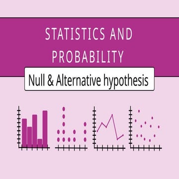 Understanding Null and Alternative Hypotheses in Statistics and ...