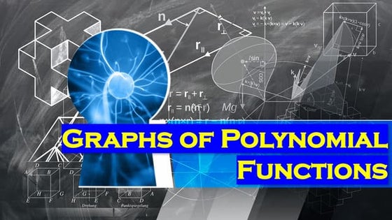 Graphing polynomial functions (Grade 10) | PPTX | Computing | Technology & Computing