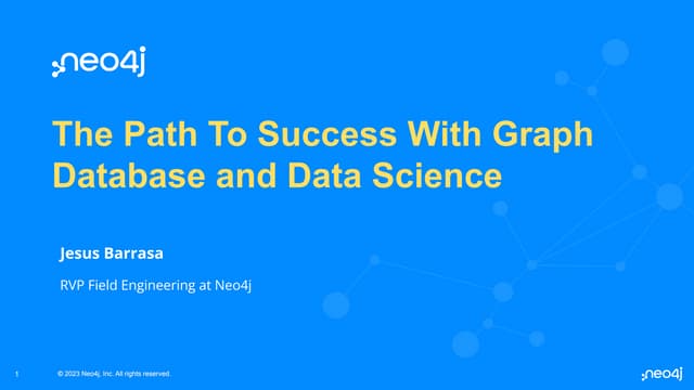 The Path To Success With Graph Database And Graph Data Science Ppt