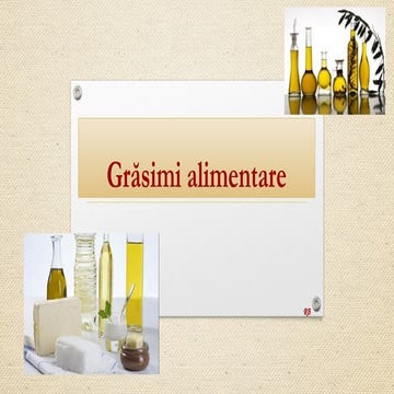Grasimi alimentare | PPTX