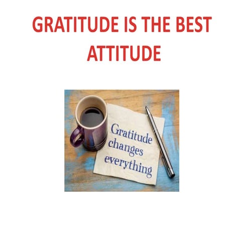 gratitude.pptx 1 for education school or offices | PPTX
