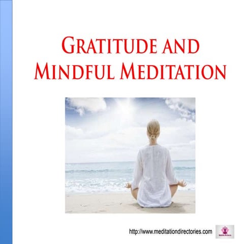 Gratitude and Mindful Meditation | PPTX