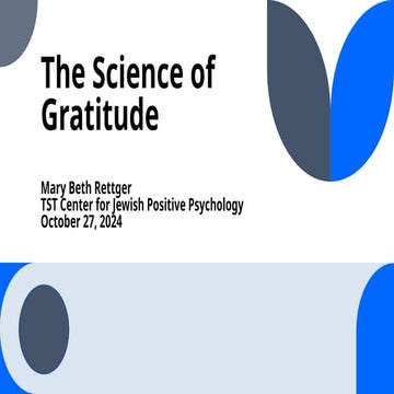 The Science of Gratitude: TST Center for Positive Psychology | PPT