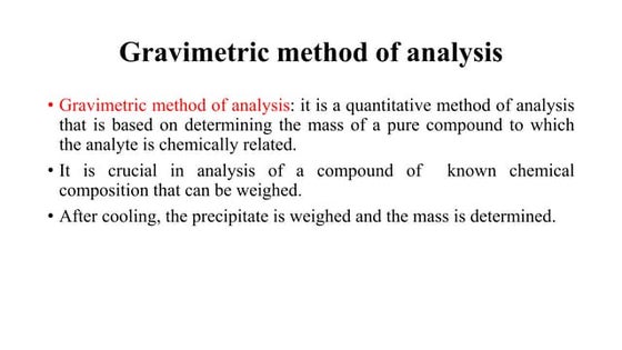 Gravimetric Analysis | PPTX | Chemistry | Science