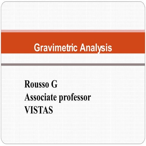 Gravimetric Analysis full notes B Pharm 1sem | PPTX