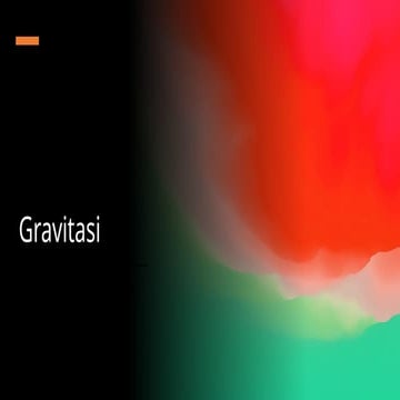 Gravitasi Universal Newton dan Konsep Hukum Kepler | PPTX