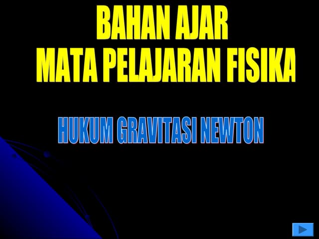 Hukum-Newton-Tentang-Gravitasi- Kelas XPpt.ppt
