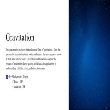 Gravitation PPT on gravitation class 11 understand | PPTX