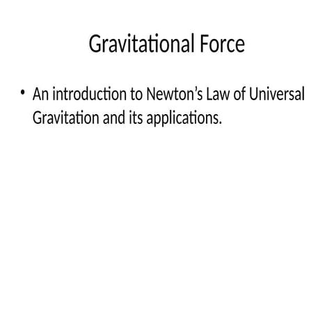 Gravitational_Force.pptx for BS students | PPTX