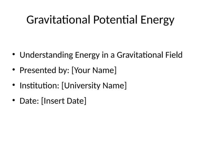 Gravitational Potential Energy.pptx