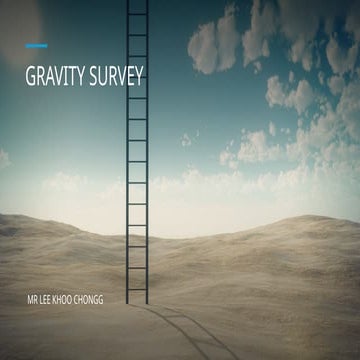 Gravity SURVEY FOR GEOPHYSICAL XPLORATION.pptx