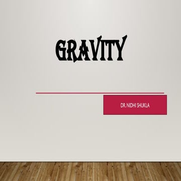 THE BIOMECHANICS & KINESIOLOGY OF GRAVITY.pptx