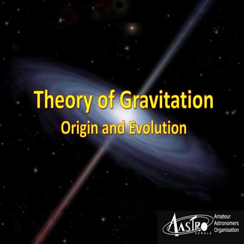 Gravity origin & evolution | PPTX